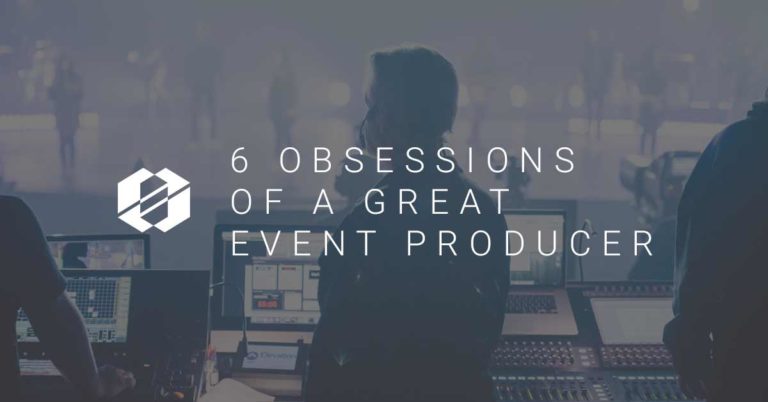 The 6 Obsessions of an Event Producer - SALT Community